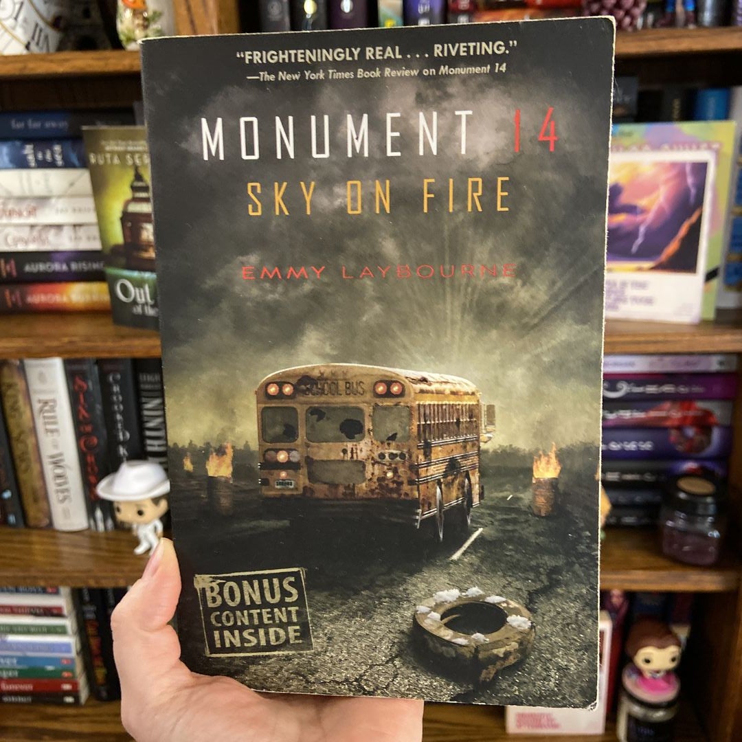 Monument 14: Sky on Fire by Emmy Laybourne