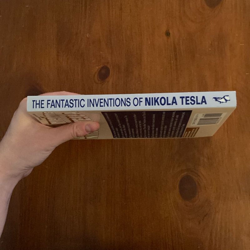The Fantastic Inventions of Nikola Tesla by Nikola Tesla, David Hatcher ...