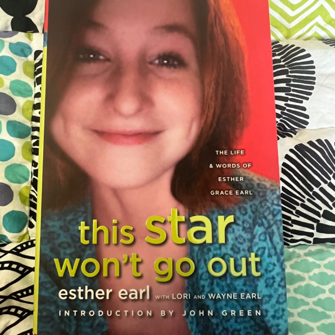 This Star Won’t Go Out by Esther Earl, Hardcover | Pangobooks