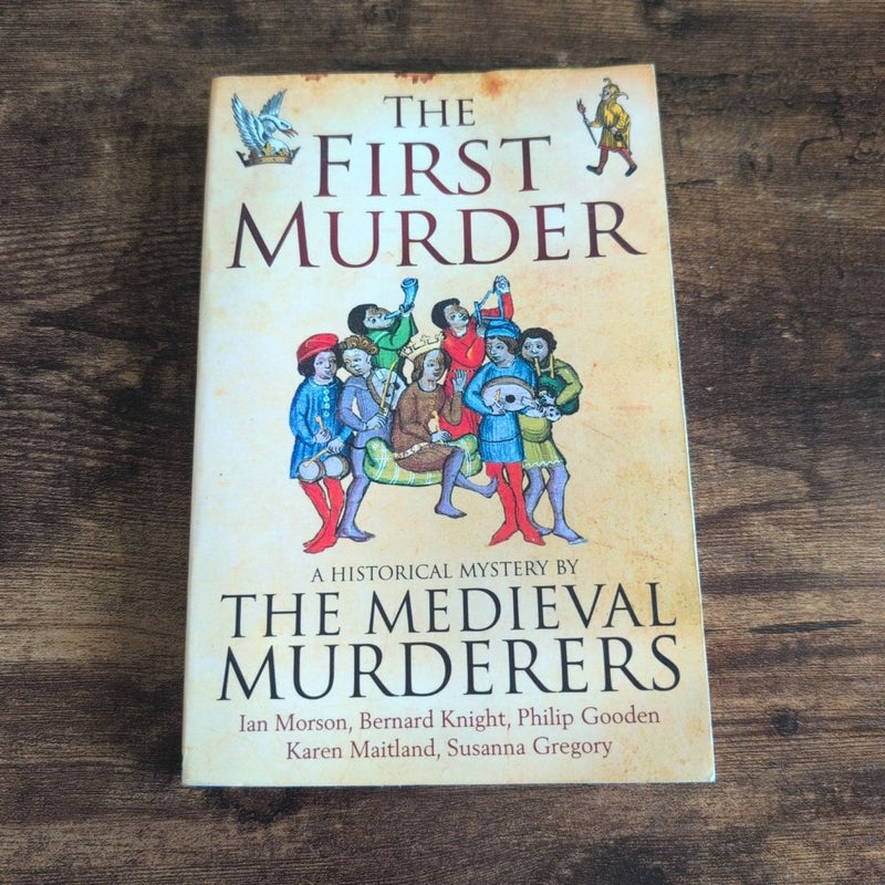 The First Murder by The Medieval Murderers
