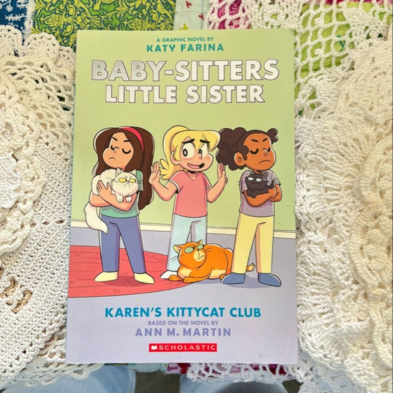 Karen's Kittycat Club (Baby-Sitters Little Sister Graphic Novel #4) by ...