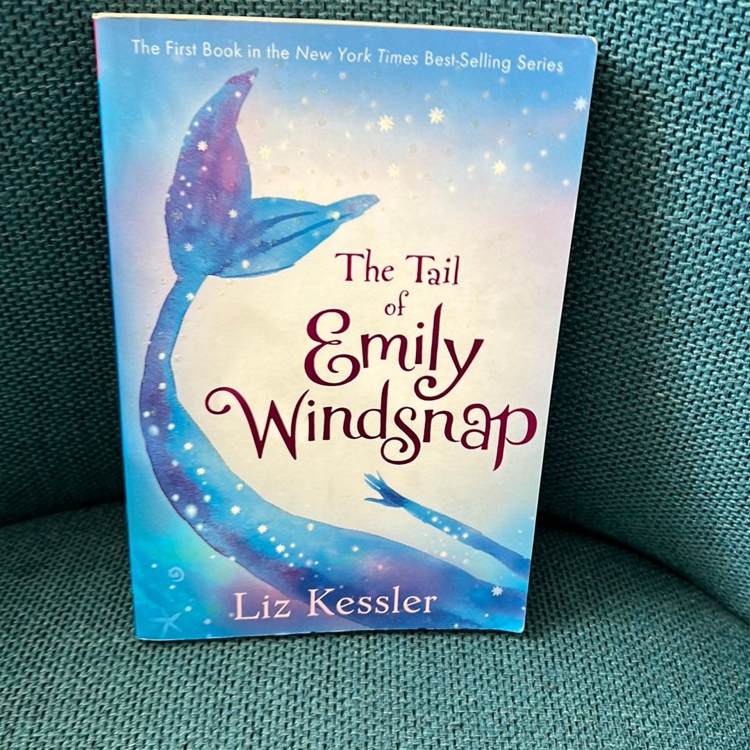 The Tail of Emily Windsnap by Liz Kessler