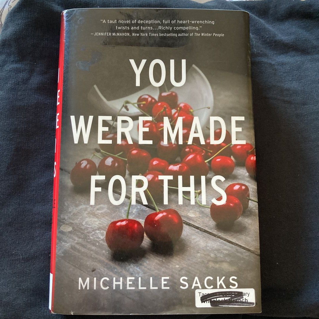 You Were Made for This by Michelle Sacks
