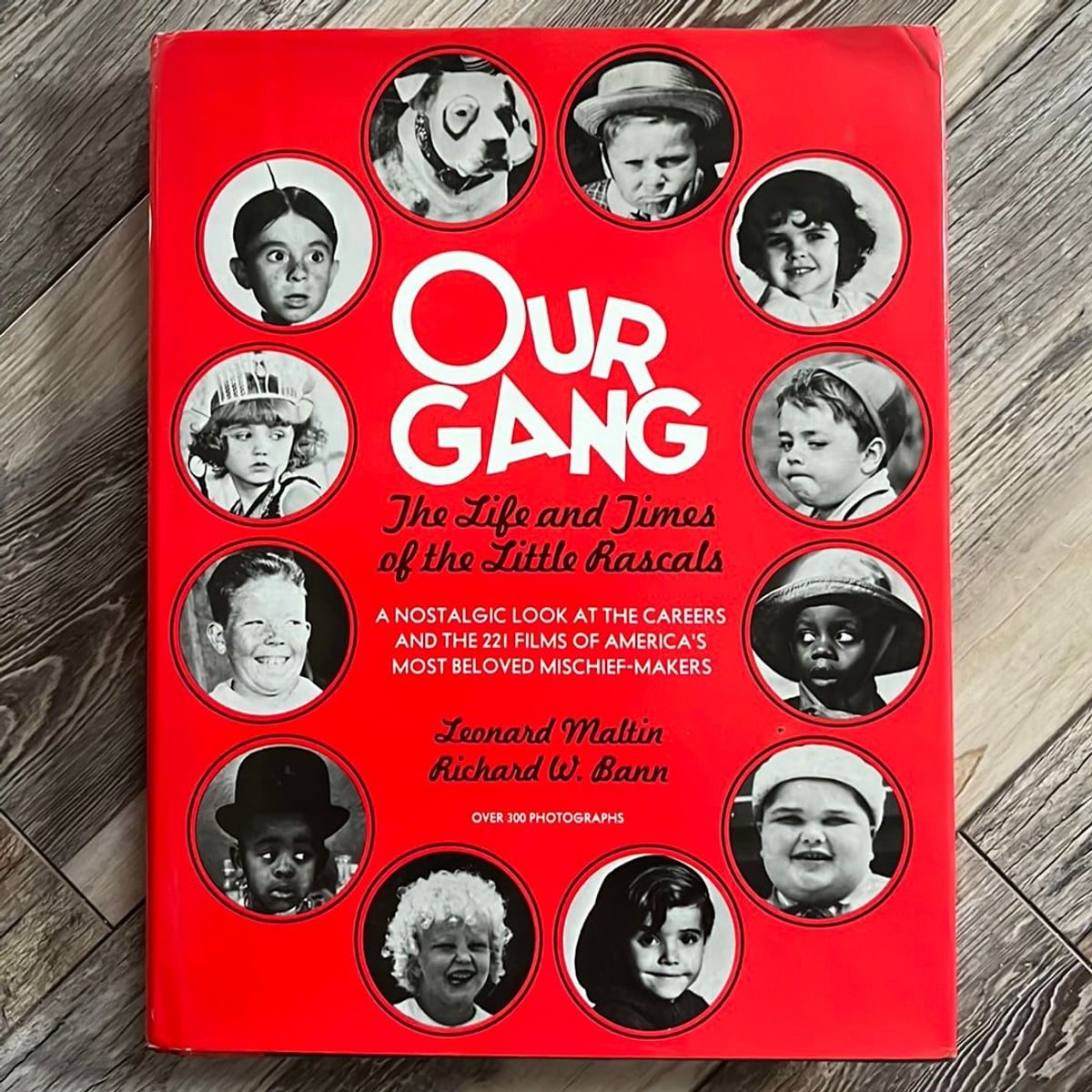 Our Gang: The Life and Times of the Little Rascals by Leonard Maltin ...