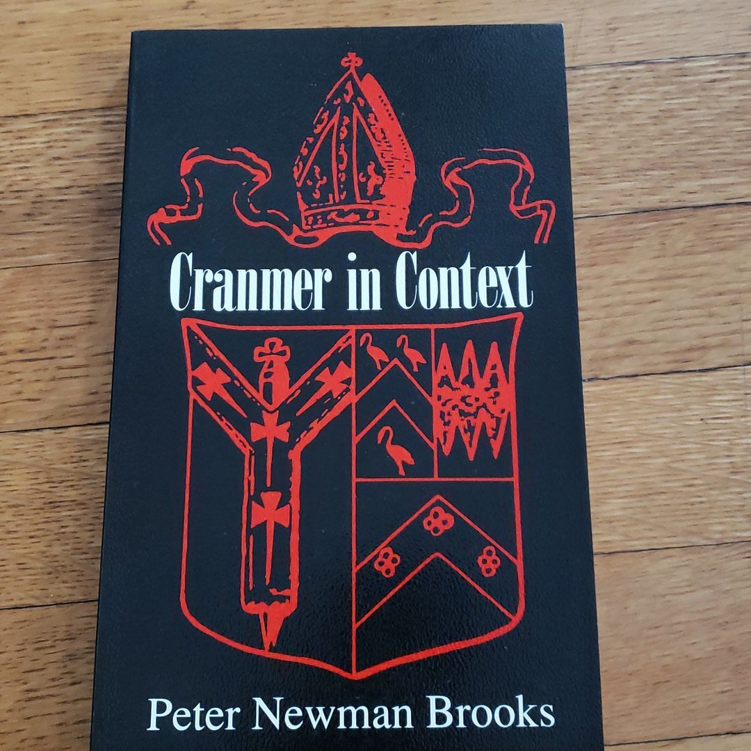 Cranmer in Context by Peter N. Brooks, Paperback | Pangobooks