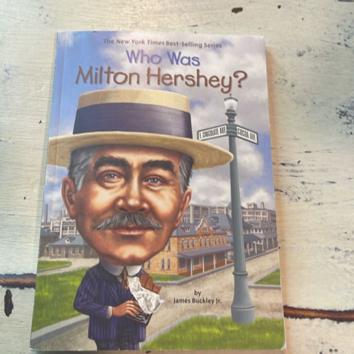 Who Was Milton Hershey? by James Buckley, Who HQ