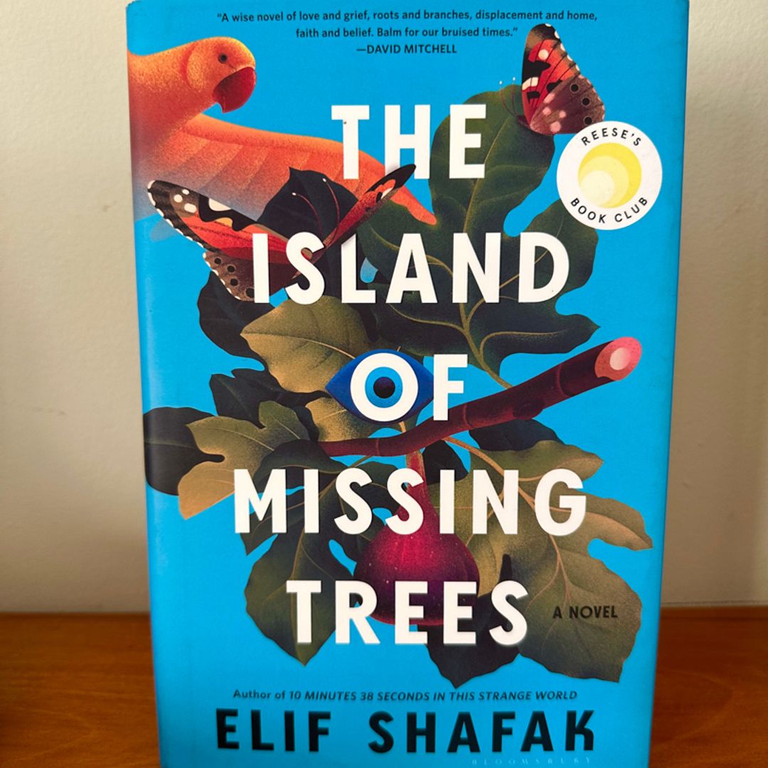 The Island of Missing Trees by Elif Shafak