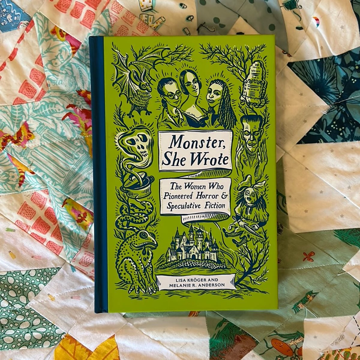Monster, She Wrote by Lisa Kröger, Melanie R. Anderson