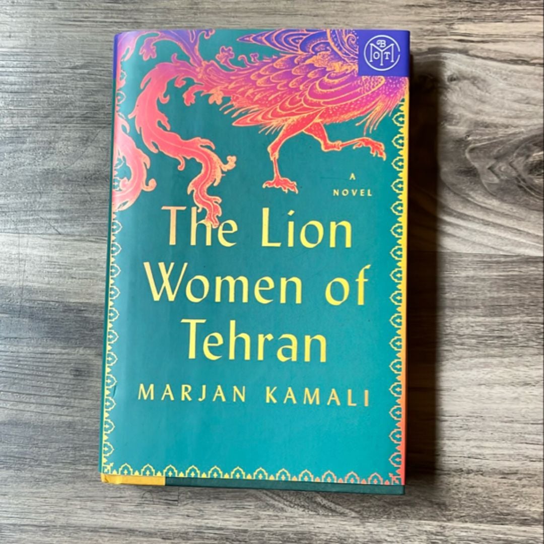 The Lion Women of Tehran by Marjan Kamali