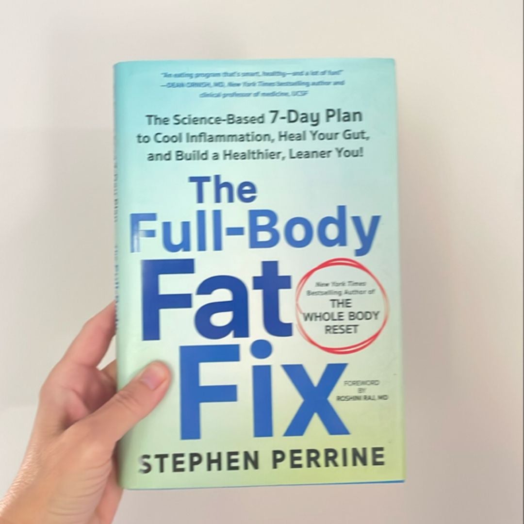 The Full-Body Fat Fix by Stephen Perrine