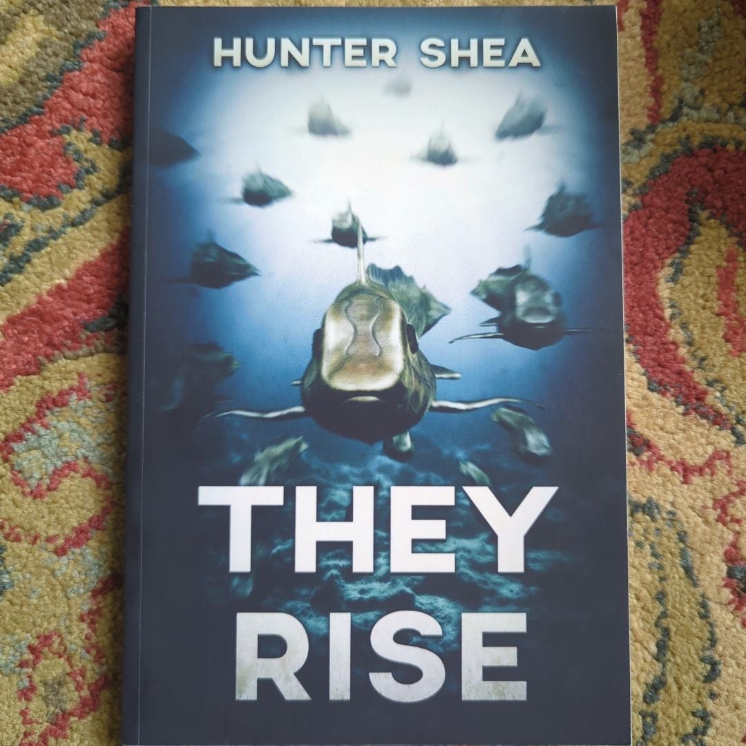 They Rise by Hunter Shea