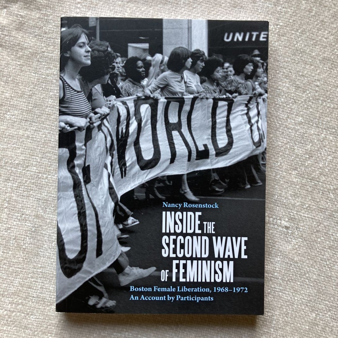 Inside the Second Wave of Feminism