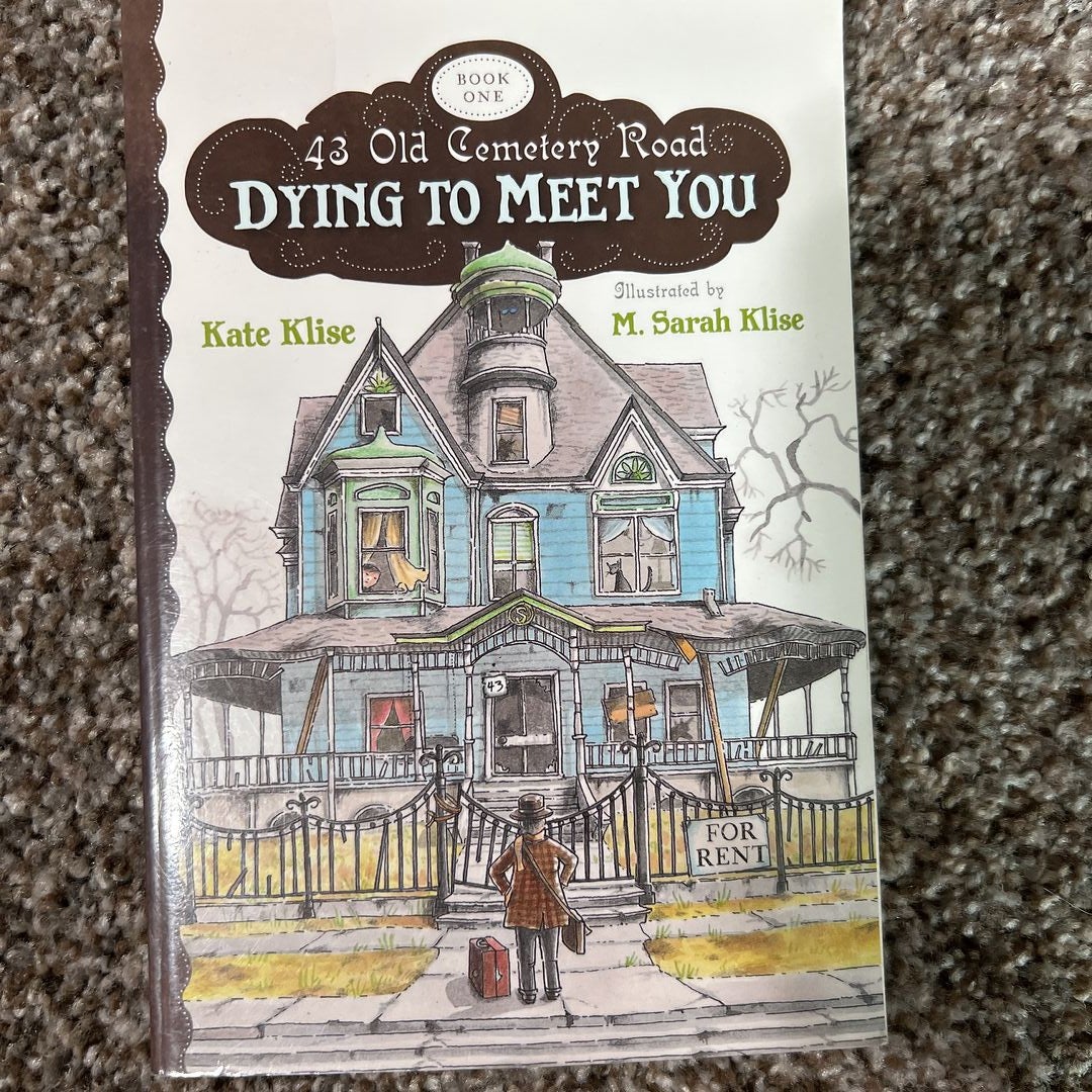 Dying to Meet You by Kate Klise