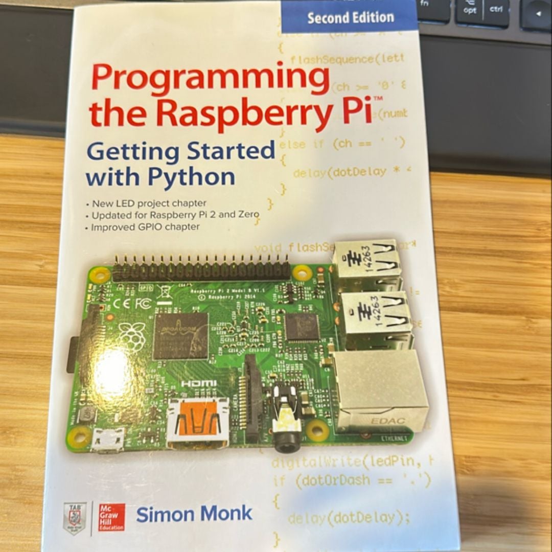 Programming the Raspberry Pi, Second Edition: Getting Started with Python by Simon Monk