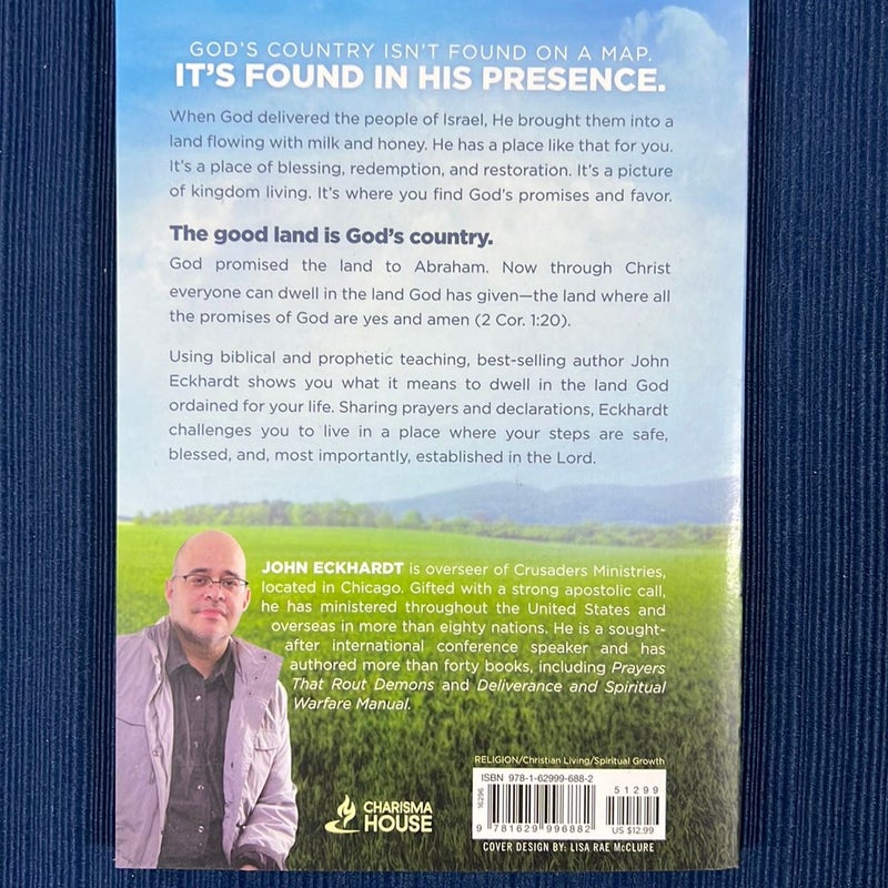 The Good Land by John Eckhardt