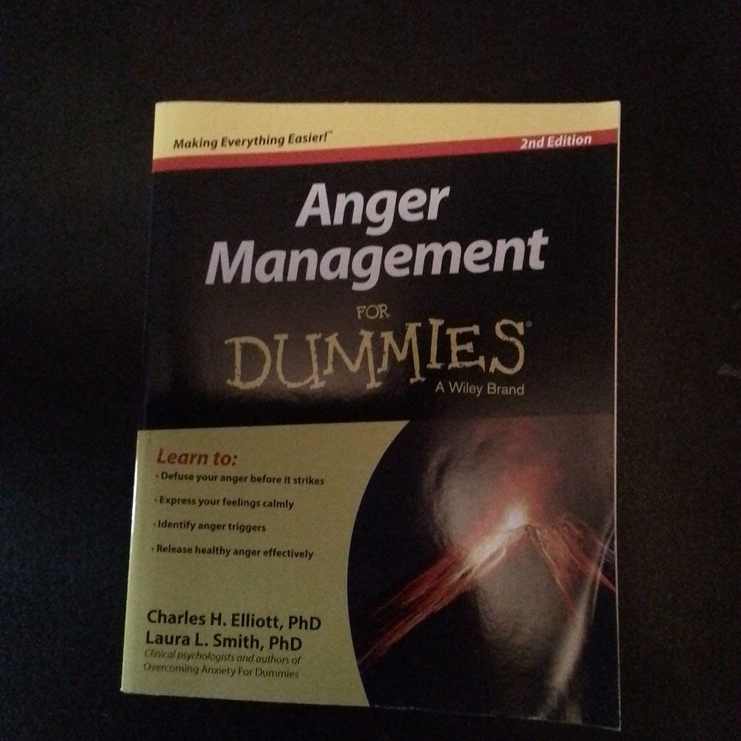 Anger Management for Dummies by Charles H. Elliott, Laura L. Smith, W ...