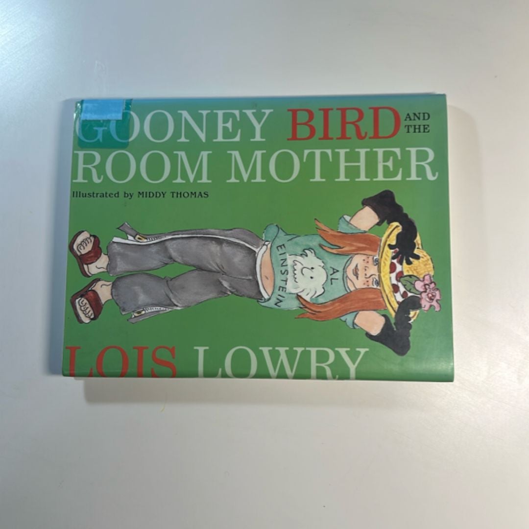 Gooney Bird and the Room Mother by Lois Lowry