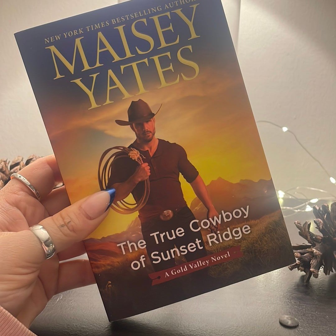 The True Cowboy of Sunset Ridge by Maisey Yates, Paperback | Pangobooks