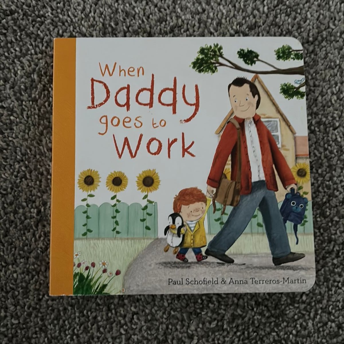 When Daddy Goes to Work by Paul Schofield