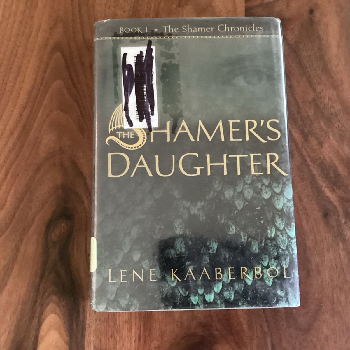 The Shamer's Daughter (Shamer Chronicles #1) by Lene Kaaberbol, Lene ...
