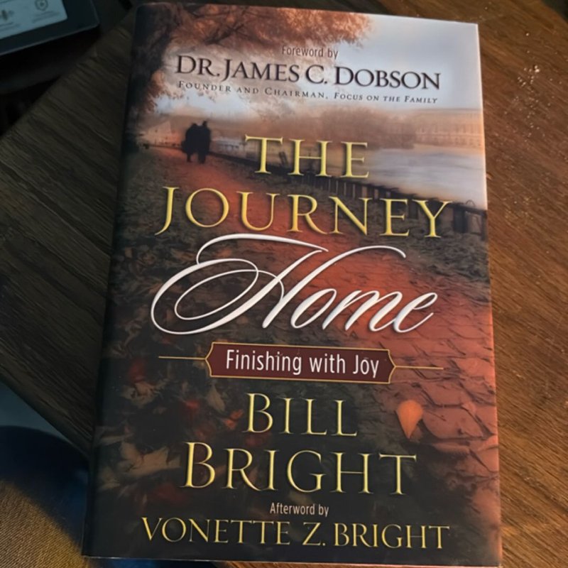 The Journey Home by Bill Bright, Hardcover | Pangobooks