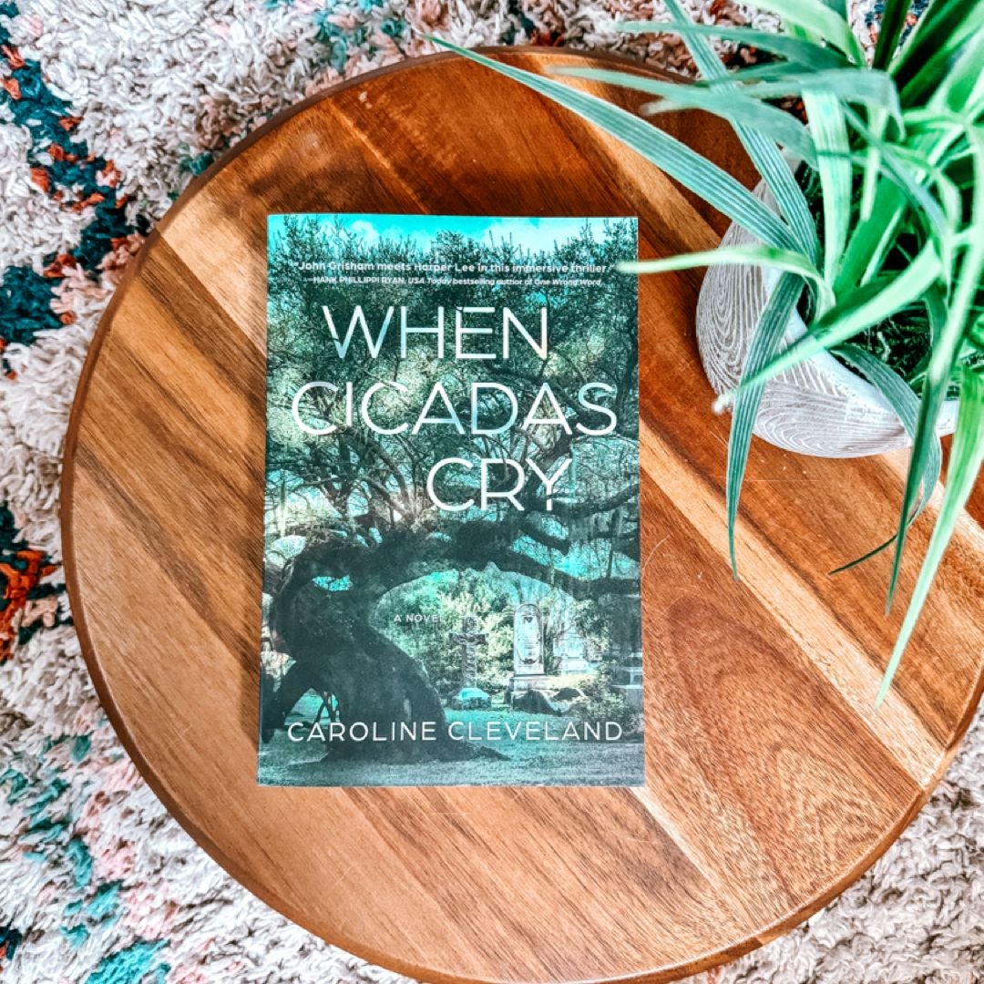 When Cicadas Cry by Caroline Cleveland