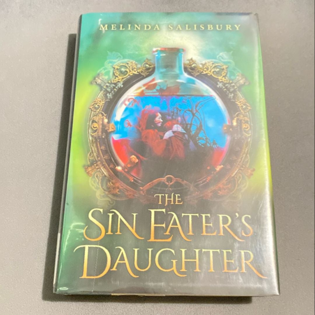 The Sin Eater's Daughter by Melinda Salisbury