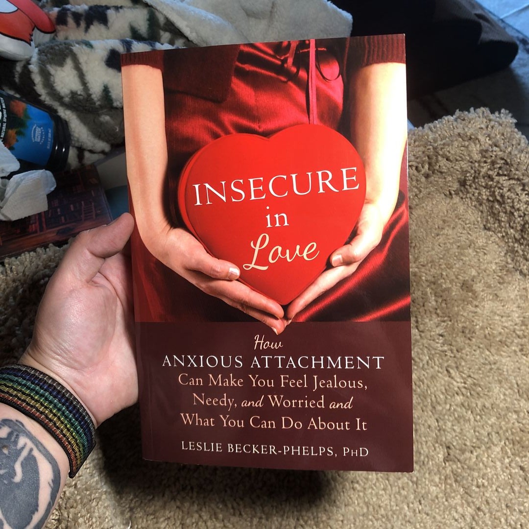 Insecure in Love by Leslie Becker-Phelps