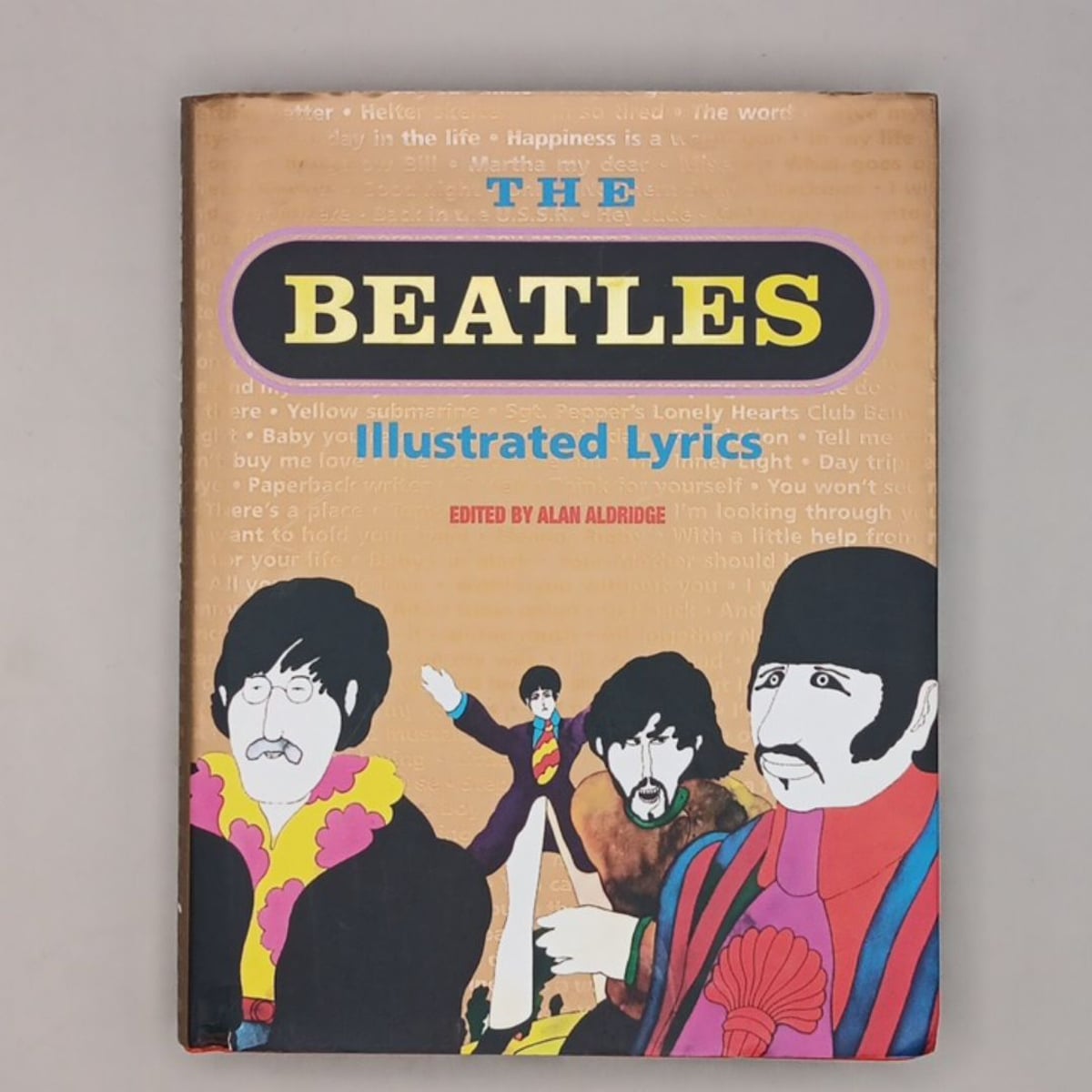 The Beatles Illustrated Lyrics by Beatles, The, John Lennon