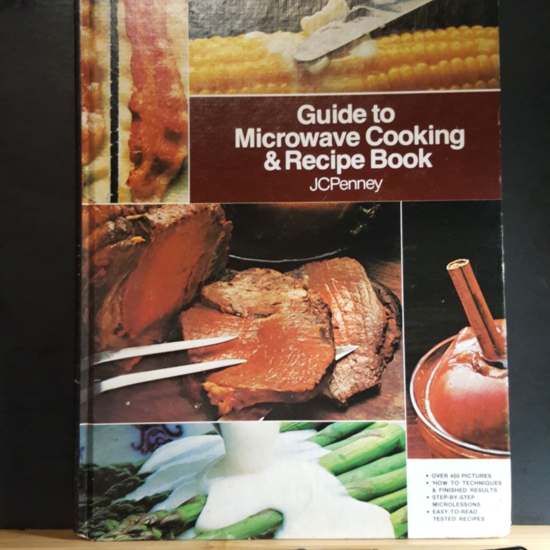 Guide to microwave cooking and recipe book by JCPenney, Hardcover ...
