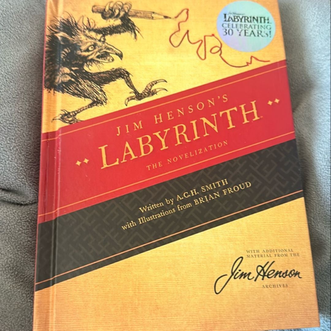 Jim Henson's Labyrinth: the Novelization by A. C. H. Smith