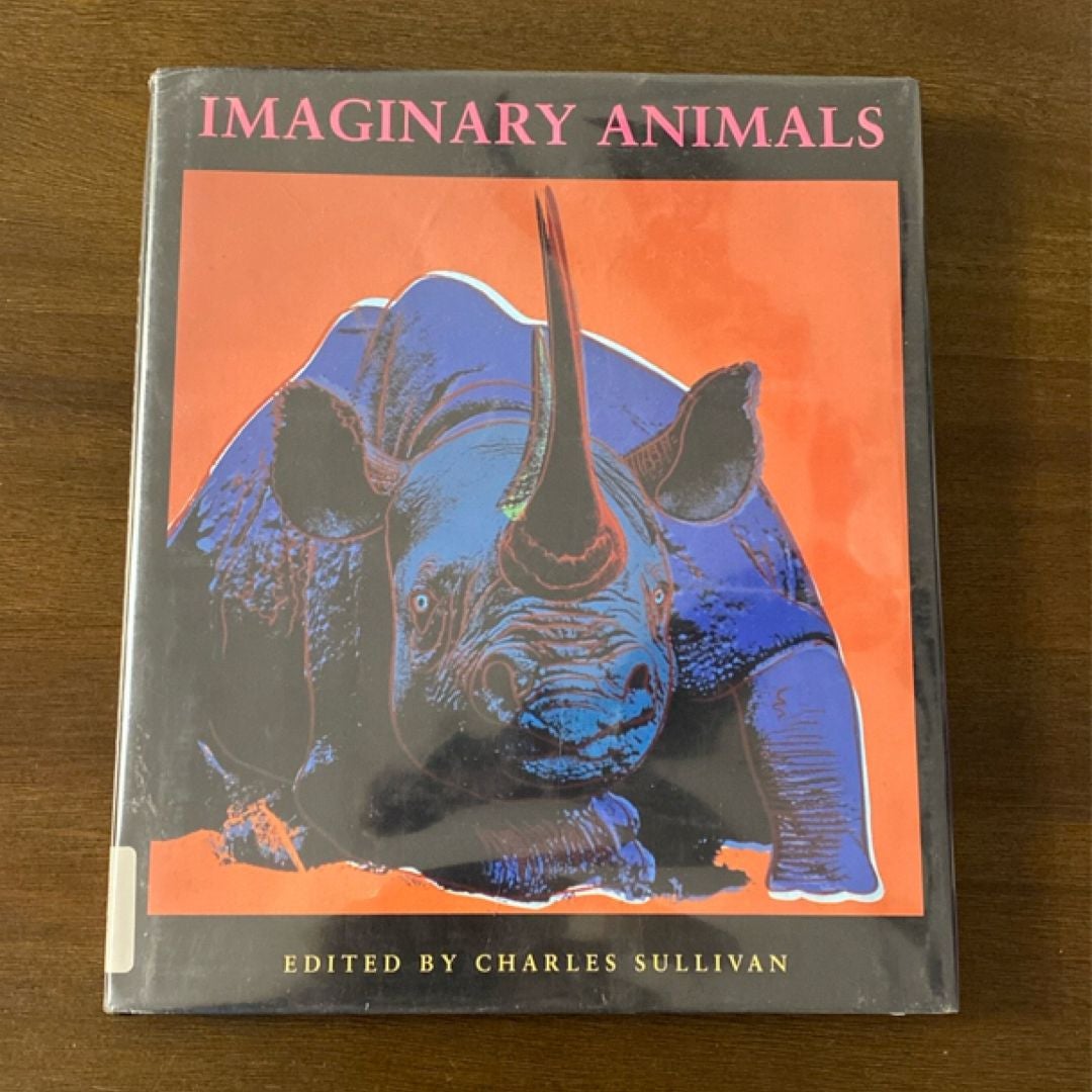 Imaginary Animals by Charles Sullivan
