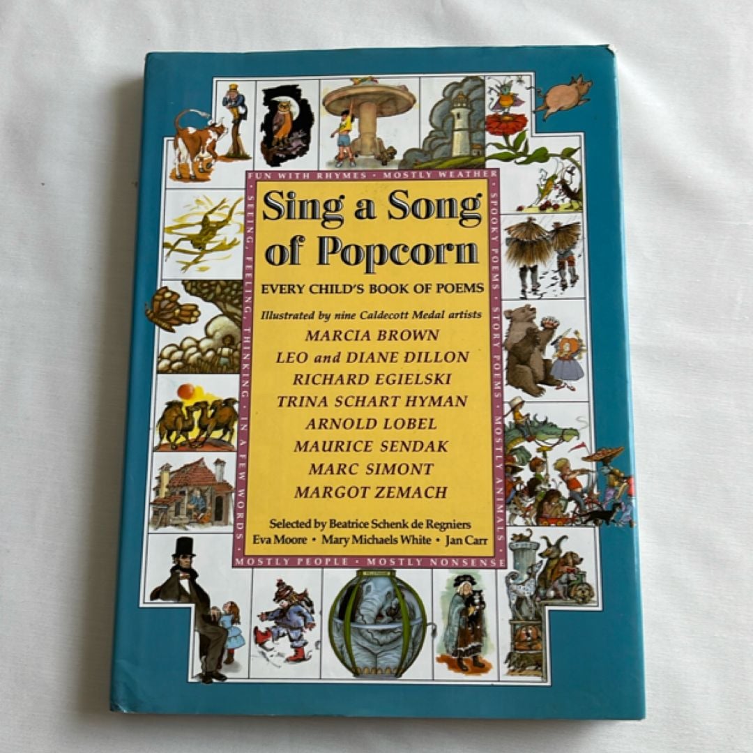 Sing a Song of Popcorn by Beatrice Schenk De Regniers; Mary Michaels ...