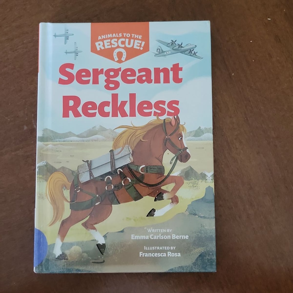 Sergeant Reckless (Animals to the Rescue #2) by Emma Carlson Berne