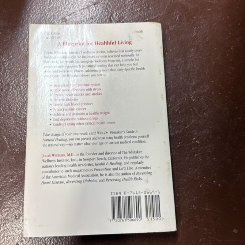Dr. Whitaker's Guide to Natural Healing by Julian Whitaker; Michael T ...