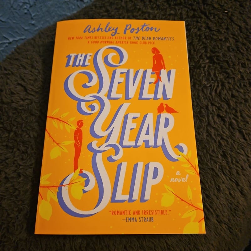 The Seven Year Slip by Ashley Poston, Paperback | Pangobooks