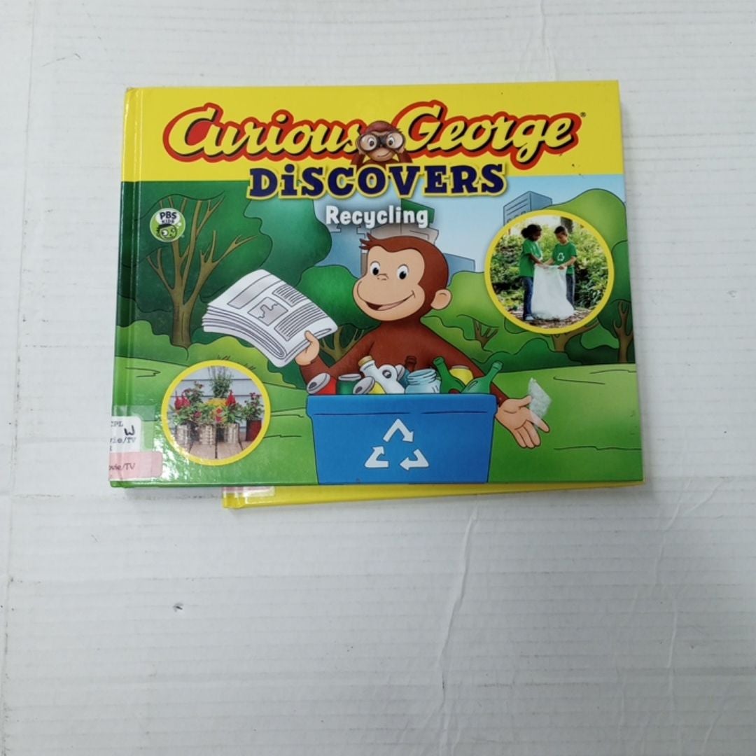 Curious George Discovers Recycling by H. A. Rey