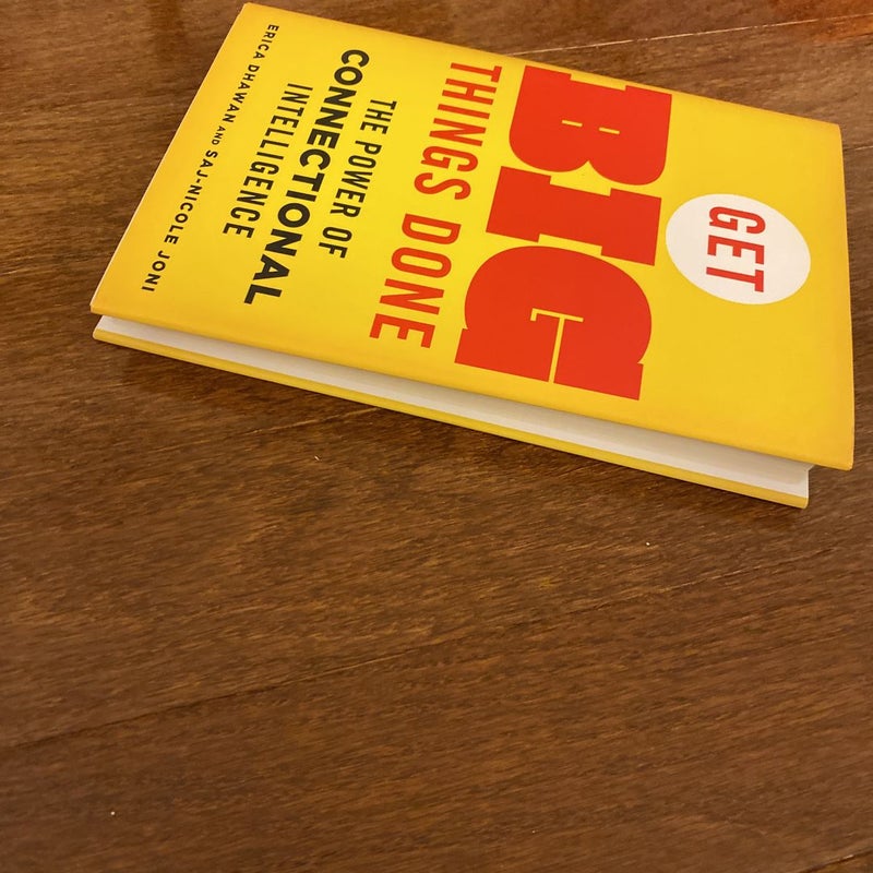Get Big Things Done by Erica Dhawan, Saj-nicole Joni