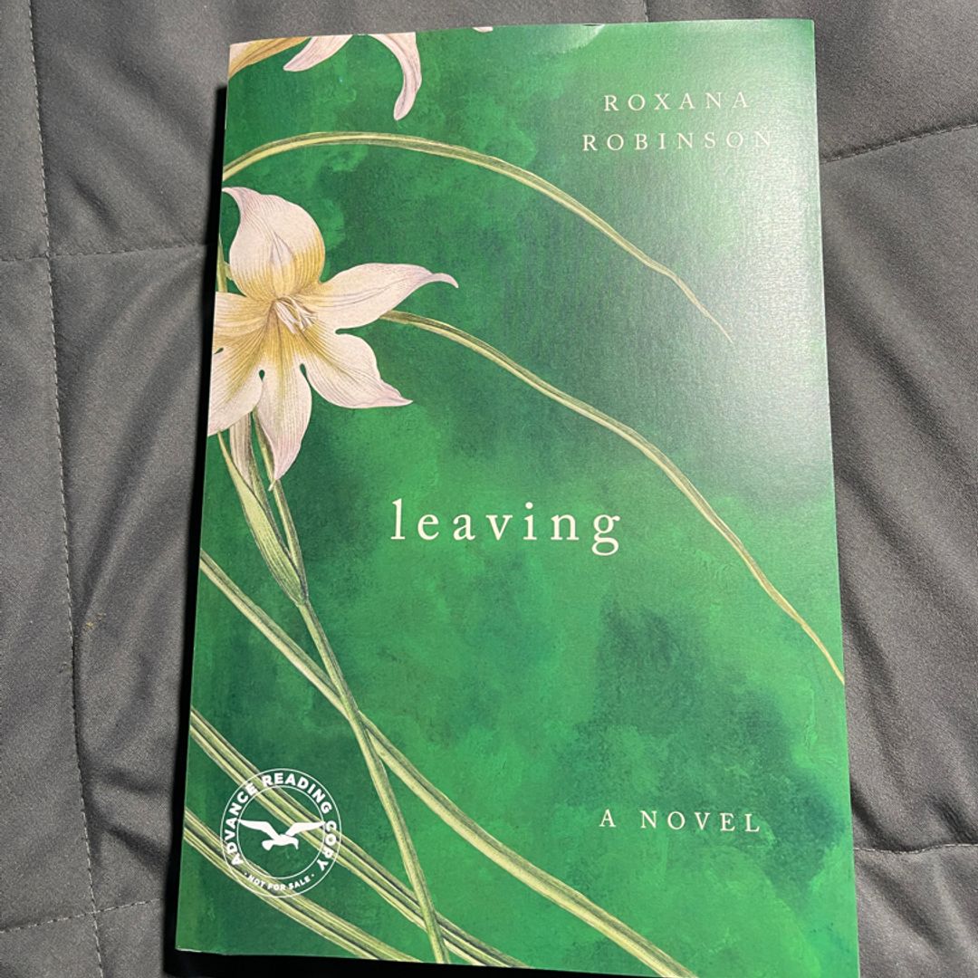 Leaving ARC by Roxana Robinson, Paperback | Pangobooks