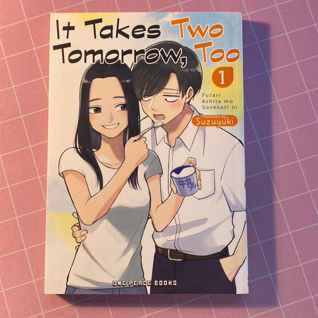 It Takes Two Tomorrow, Too Volume 1 by Suzuyuki