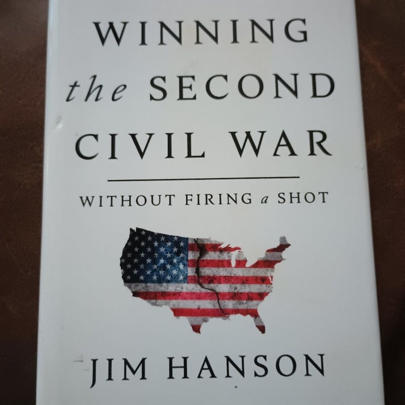 Winning the Second Civil War by Jim Hanson, Hardcover | Pangobooks