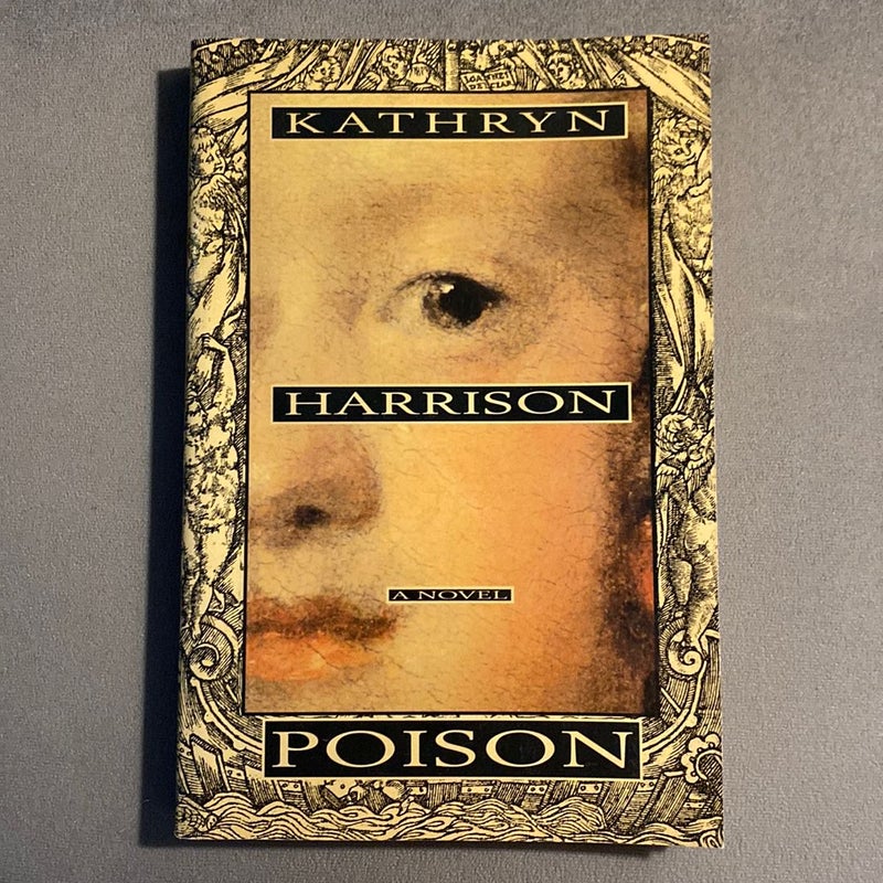 Poison by Kathryn Harrison, Paperback | Pangobooks