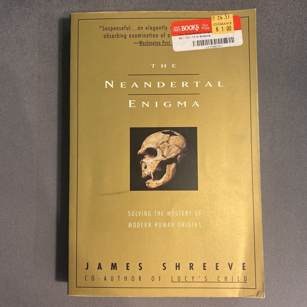 The Neanderthal Enigma by James Shreeve