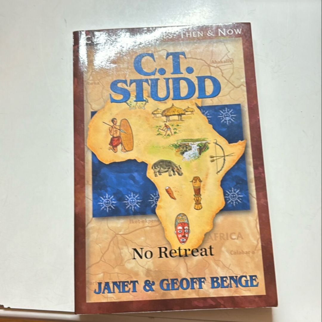 Christian Heroes - Then and Now - C. T. Studd by Janet Benge, Geoff Benge