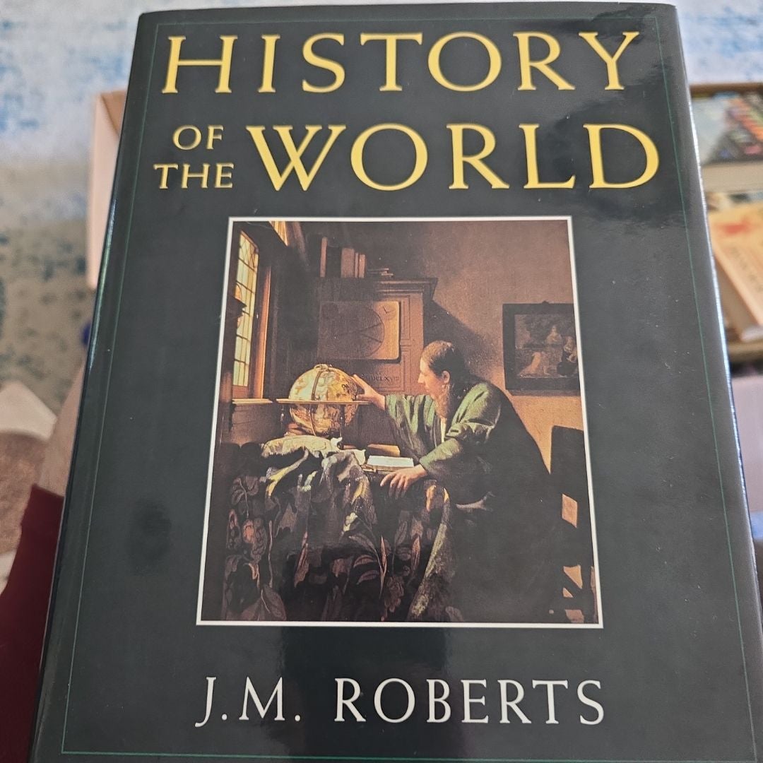 The New Penguin History of the World by J. M. Roberts, O A Westad
