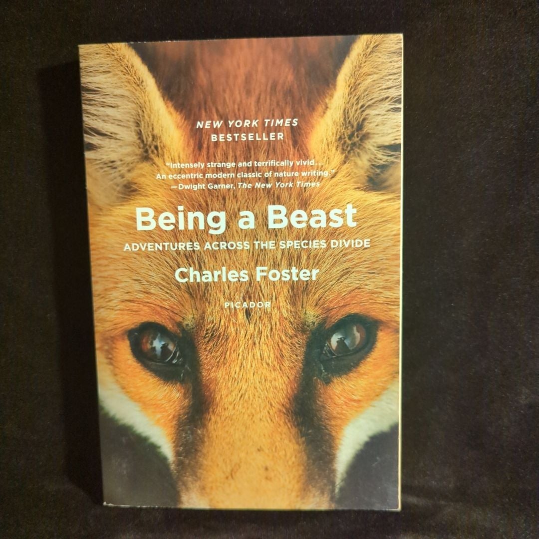 Being a Beast by Charles Foster