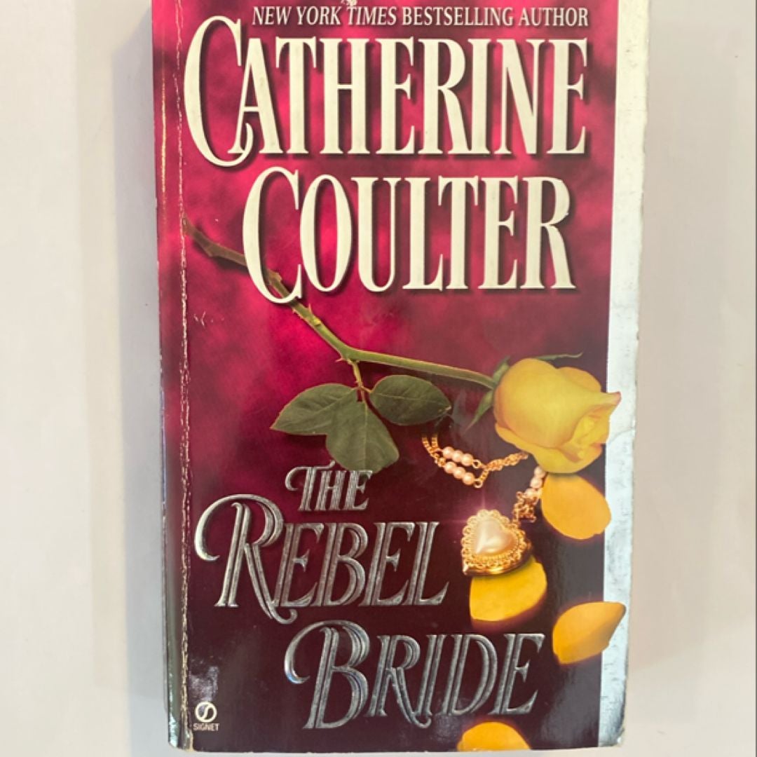 The Rebel Bride by Catherine Coulter