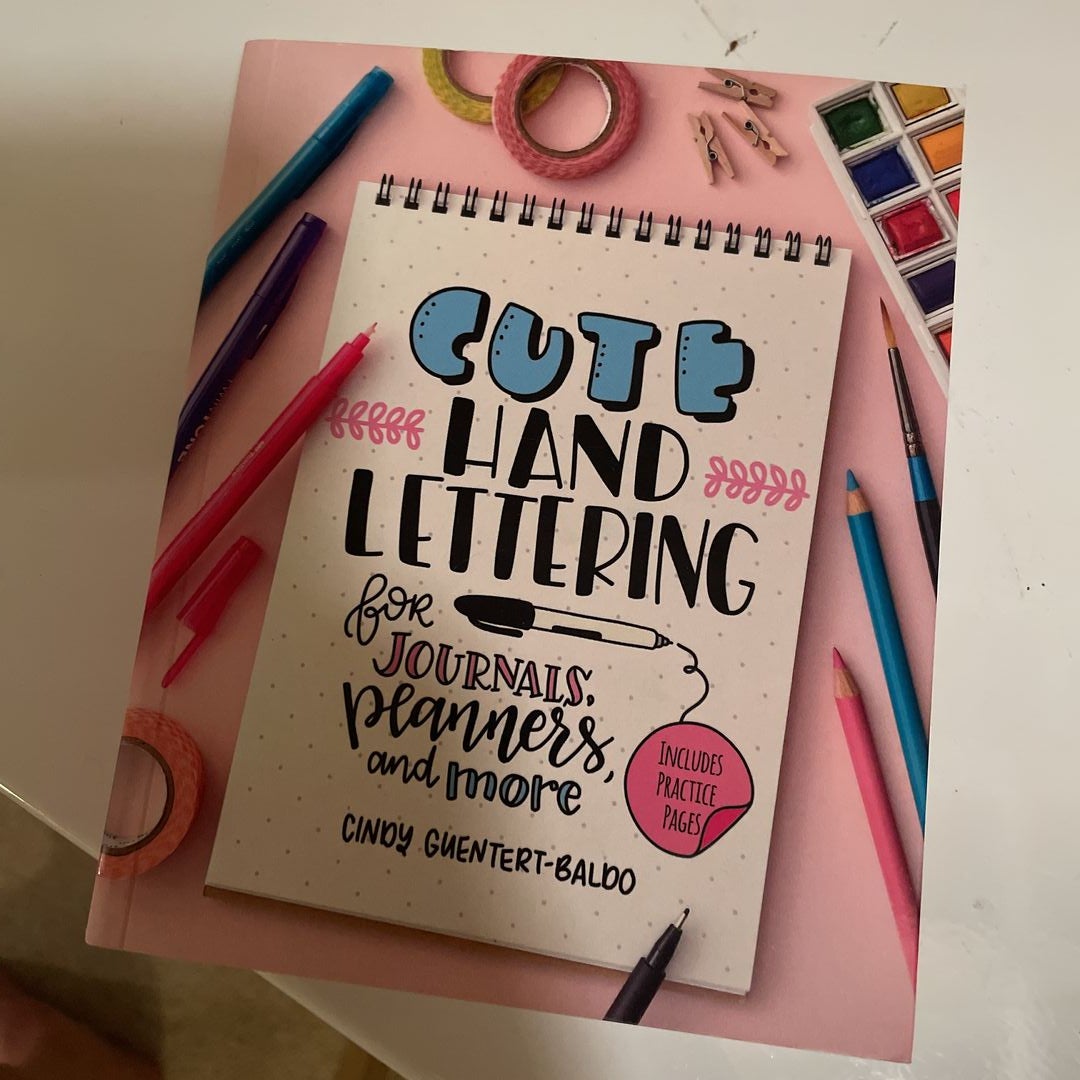 Cute Hand Lettering by Cindy Guentert-Baldo, Paperback | Pangobooks