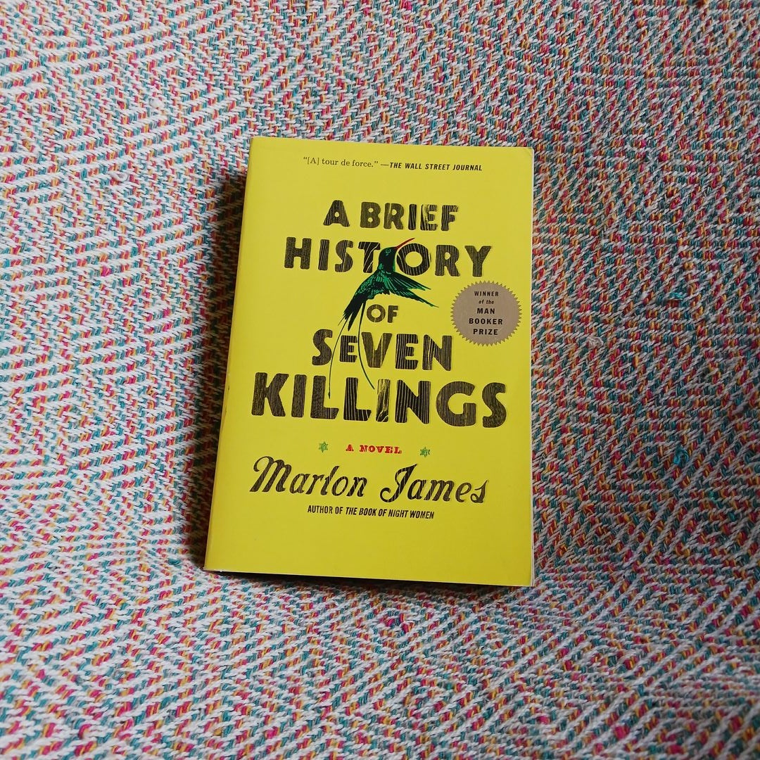 A Brief History of Seven Killings by Marlon James