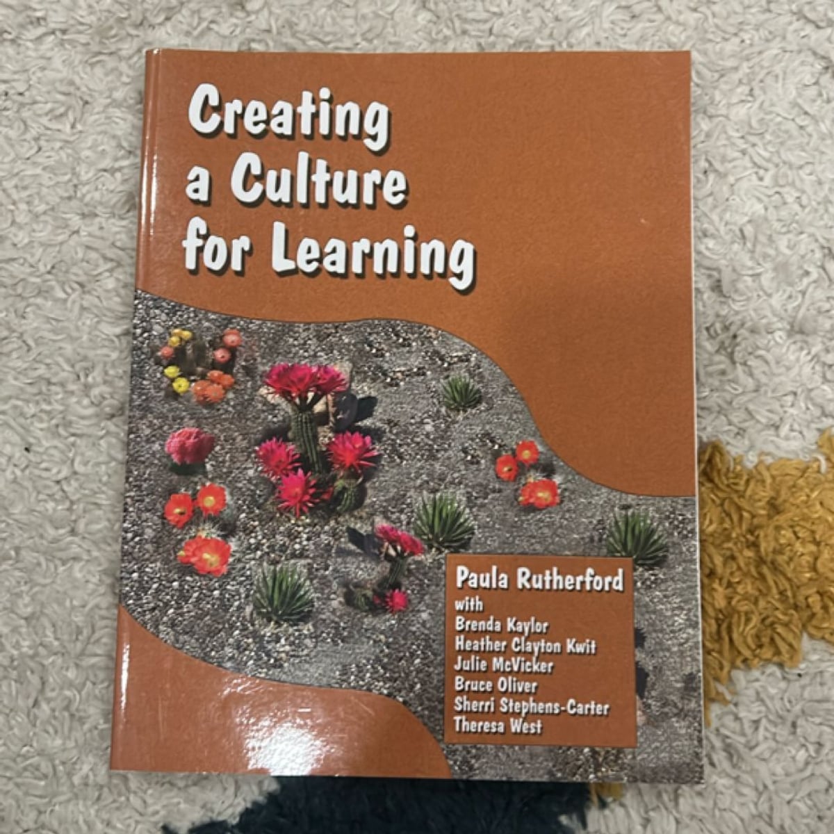 Creating a Culture for Learning by Paula Rutherford, Brenda Kaylor ...